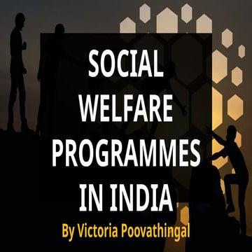 SOCIAL WELFARE PROGRAMMES IN INDIA PRESENTATION ACCORDING TO ALL ...
