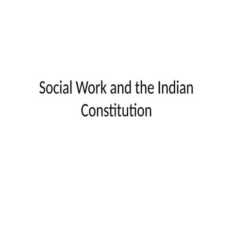 Social_Work_and_Indian_Constitution_Lecture.pptx
