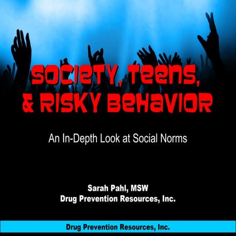Society, Teens, & Risky Behavior | PPT