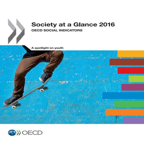 Society at a Glance 2016 OECD. Social indicators | PDF