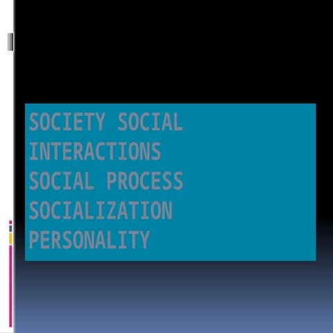 Society Social Interactions w.r.t Sociology | PPTX