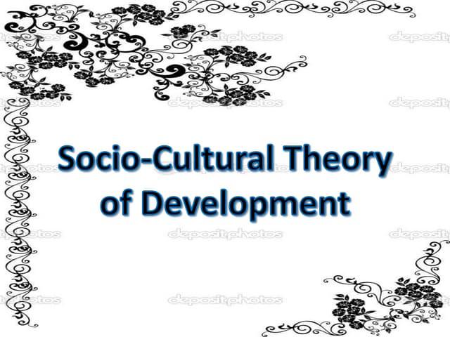 Vygotsky's Sociocultural Theory of Development | PPTX