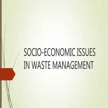 Socio economic issues in waste management | PPTX