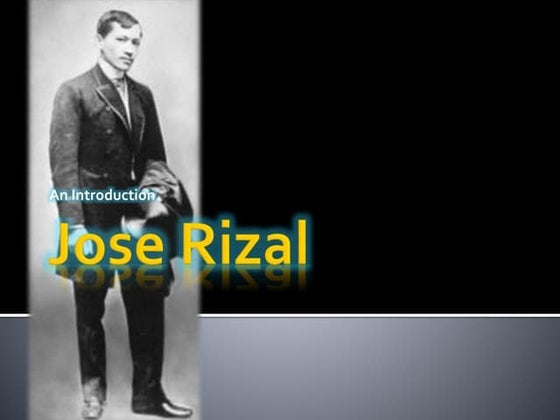 Why to study the Life and works of Rizal | PPTX | Politics