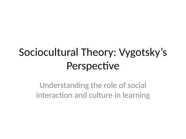 Social Constructivism of Vygotsky | PPTX