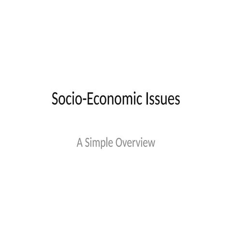 Socio_Economic_Issues_Presentation.pptx. | PPTX