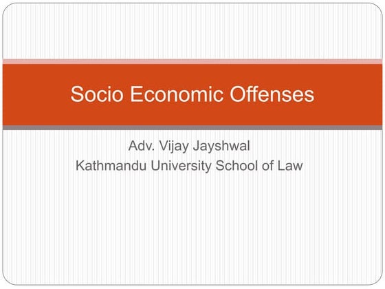 Socio-Economic Offences- Nature and Extent.pptx | Crime & Harmful Acts ...