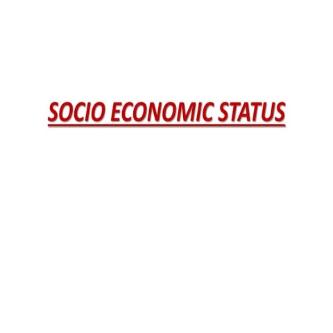 SOCIO ECONOMIC STATUS SCALE.pptx