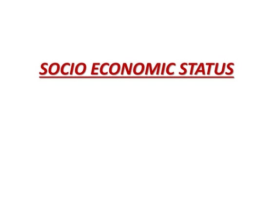 Socio economic status scales | PPTX