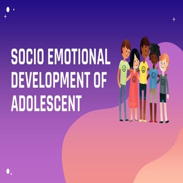 Module 26 - Socioemotional Development | PPTX