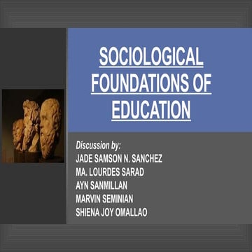 SOCIOLOGICAL-FOUNDATIONS-OF-EDUCATION_050951.pptx