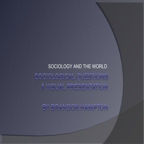 Sociological Questions | PPT
