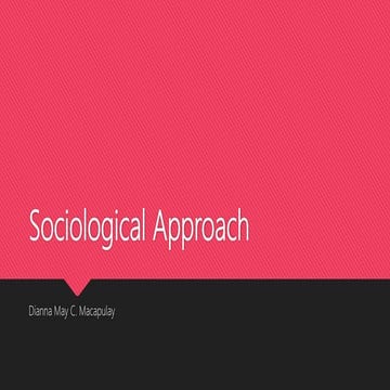 Sociological Approach | PPTX