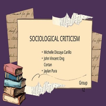 sociological criticism_CRITICISMGRADE11B | PPT