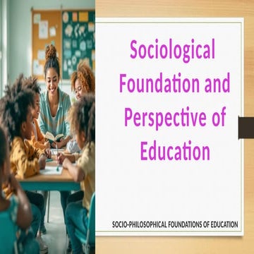 Sociological Foundation and Perspective of Education.pptx