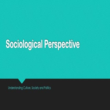 Sociological Perspective vUnderstanding c | PPT
