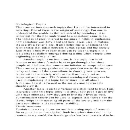 Sociological TopicsThere are various research topics that I .docx
