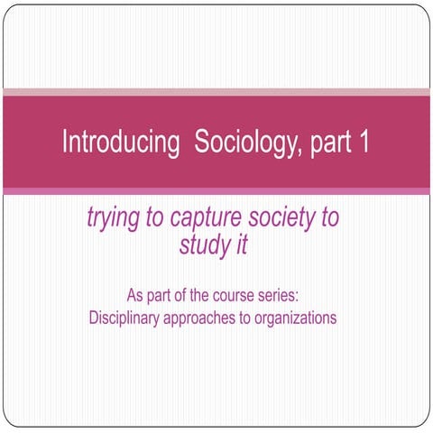Introducing Sociology (1 of 2) | PPTX
