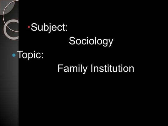 Family structures & Classification (for a Sociology Presentation) | PPTX