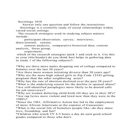 Sociology 1010 Answer only one question and follow the .docx