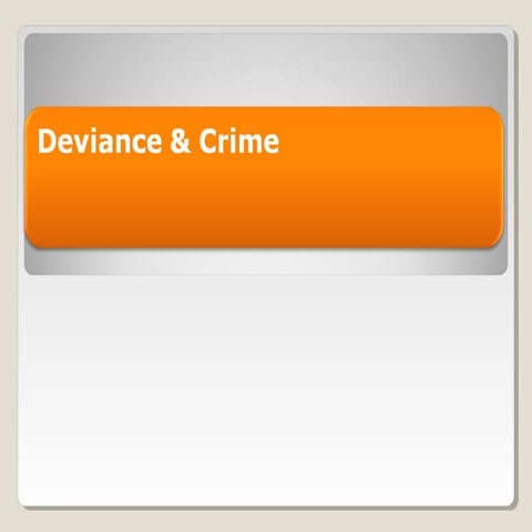 Sociology 6 deviance crimes | PPT