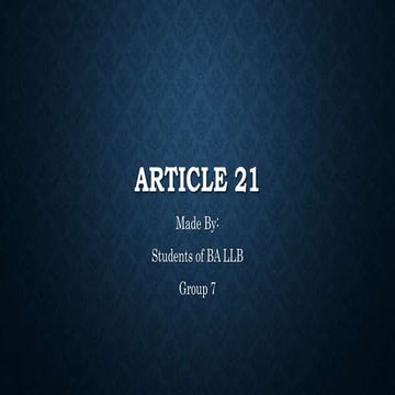 Presentation on Article 21 | PPTX