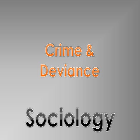 Sociology crime and deviance | PPTX