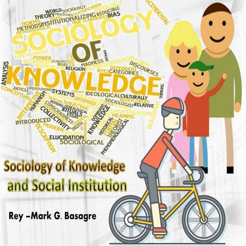 Sociology of knowledge and social institution | PPT
