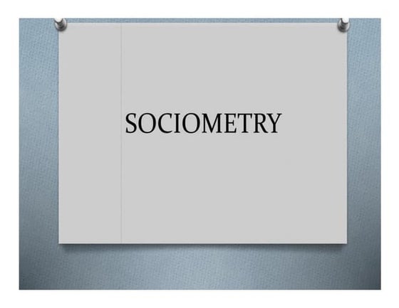 Sociometry | PPTX
