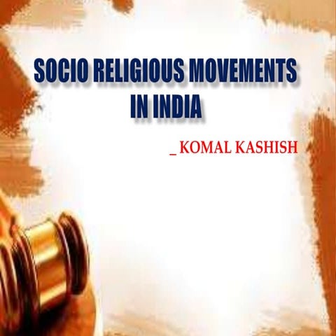 Socio religious movements in india (2) | PPTX