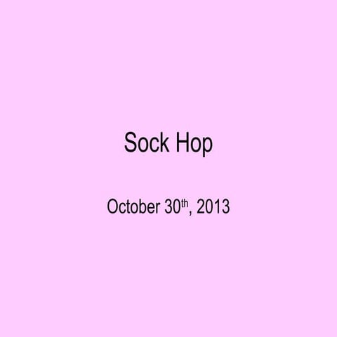Sock hop | PPT