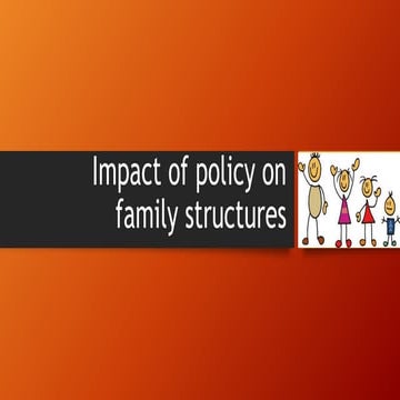 Impact of social policy on family structure | PPT