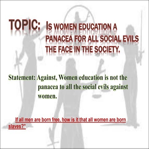 Is women education a panacea for all social evils face in the society ...