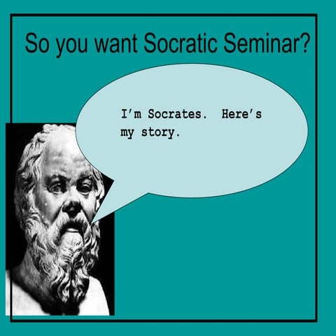 Socratic Seminar Intro Plato Socrates Man | PPT