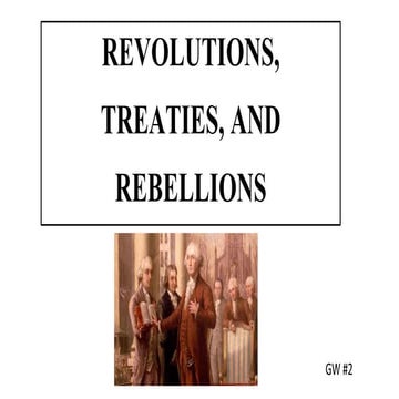 Soc studies #19 gw2 revolutions, treaties, and rebellions | PPT