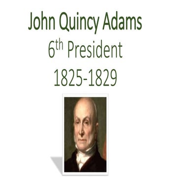Soc studies #25 john quincy adams | PPTX | Elections | Politics