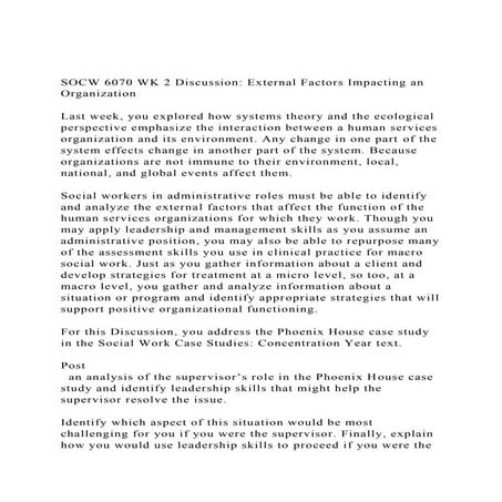 SOCW 6070 WK 2 Discussion External Factors Impacting an Organiz.docx