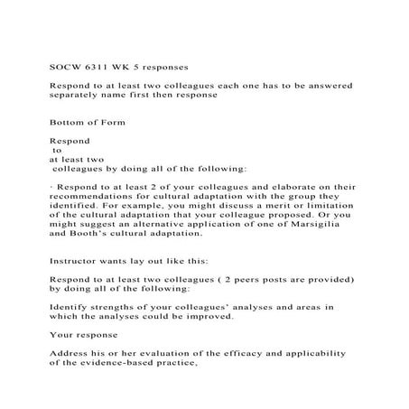 SOCW 6311 WK 5 responses Respond to at least two colleagues .docx