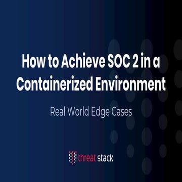 How to Achieve SOC 2 in a Containerized Environment | PDF | Operating ...