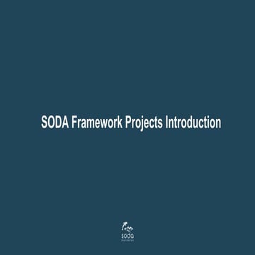 SODA Framework Projects 25 Sep 2022 v1.pptx