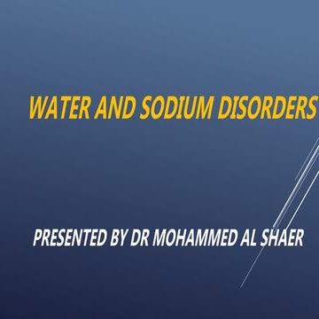 Sodium and water disorders | PPTX