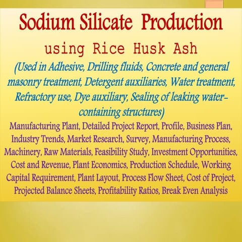 Sodium Silicate from Rice Husk Ash (Used in Adhesive, Drilling fluids ...