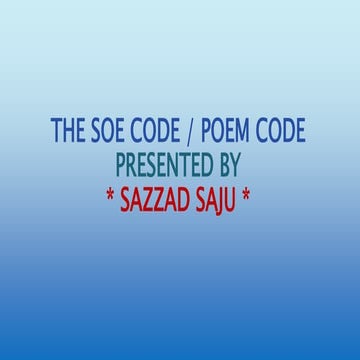 Poem code/ SOE code, an early cryptographic scheme used in WW2 | PPT