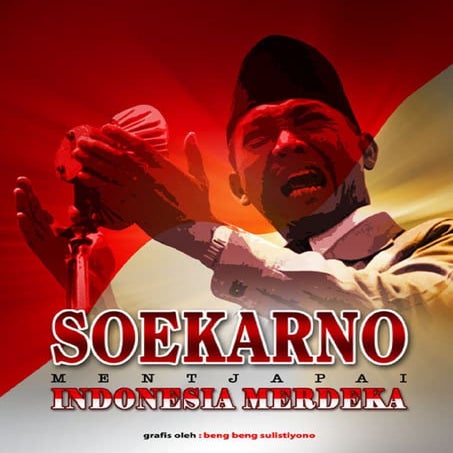 SOEKARNO : MENTJAPAI INDONESIA MERDEKA | PDF