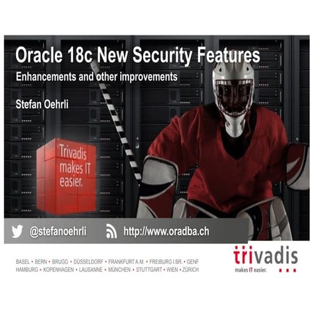 Techevent Oracle 18c New Security Features Ppt