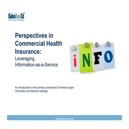 Perspectives in Commercial Health Insurance: Leveraging Information-as ...