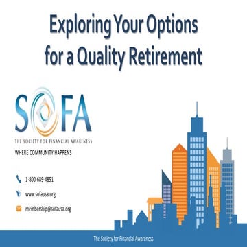 SOFA Exploring Your Options for a Quality Retirement | PPTX