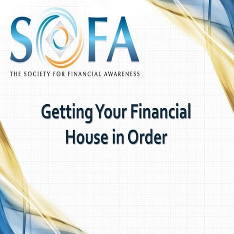 Getting Your Financial House In Order | PPTX
