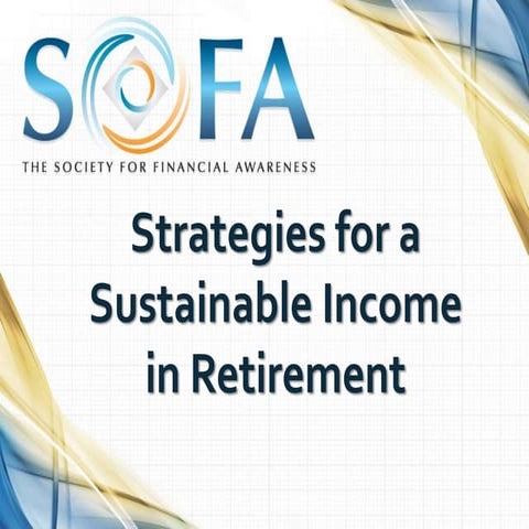 Strategies for a sustainable income in retirement | PPT