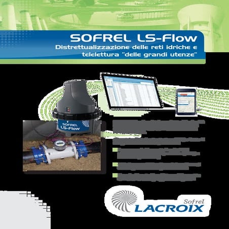 Sofrel LS-Flow : Distrettualizzazione delle reti idriche e telelettura delle "grandi utenze ...